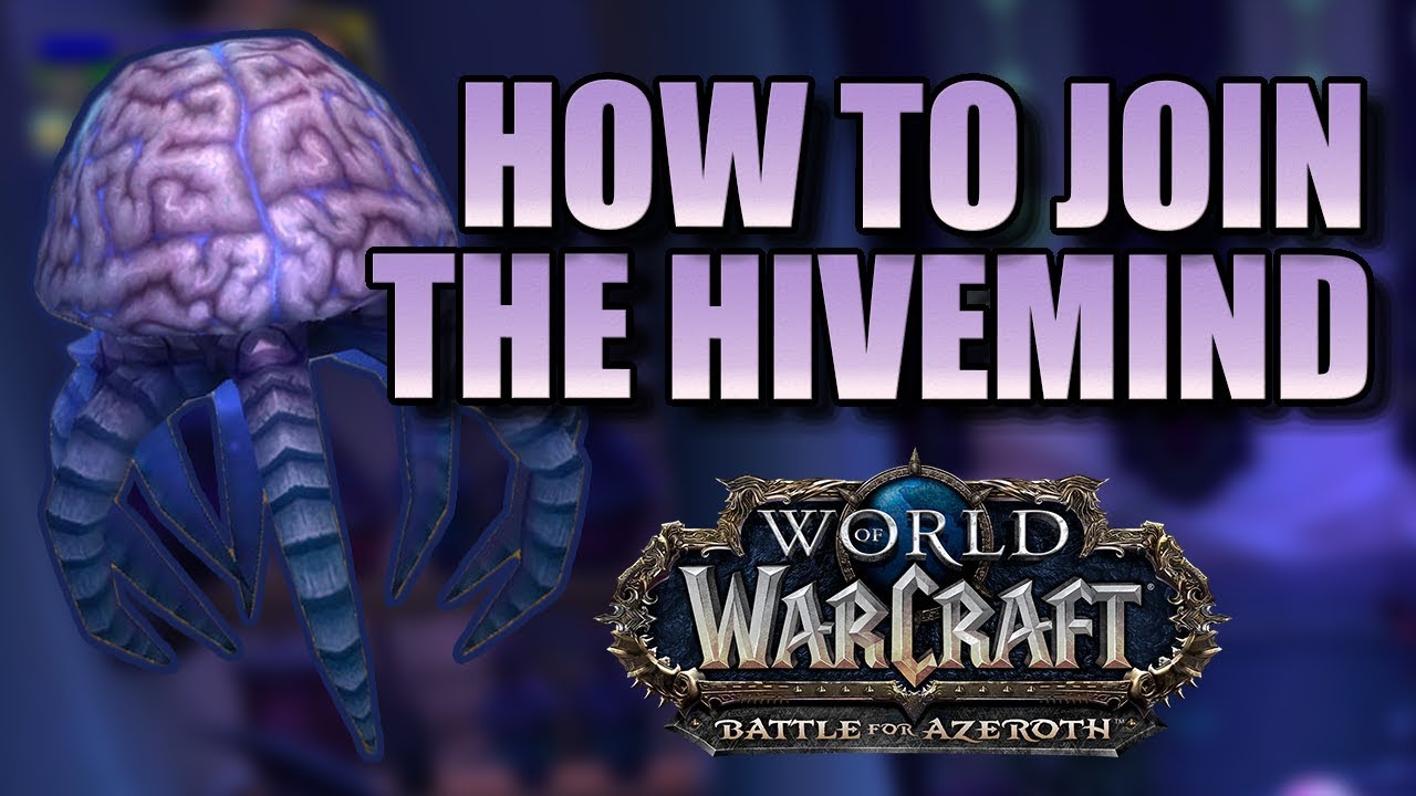 The Hivemind: JOIN FEATURE UPDATE | WoW BfA Patch 8.1 Secret Mount ...