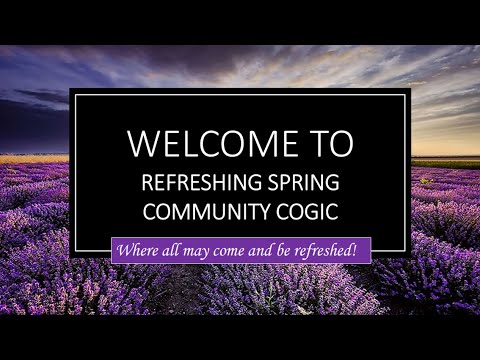 Refreshing Spring Community COGIC - YouTube