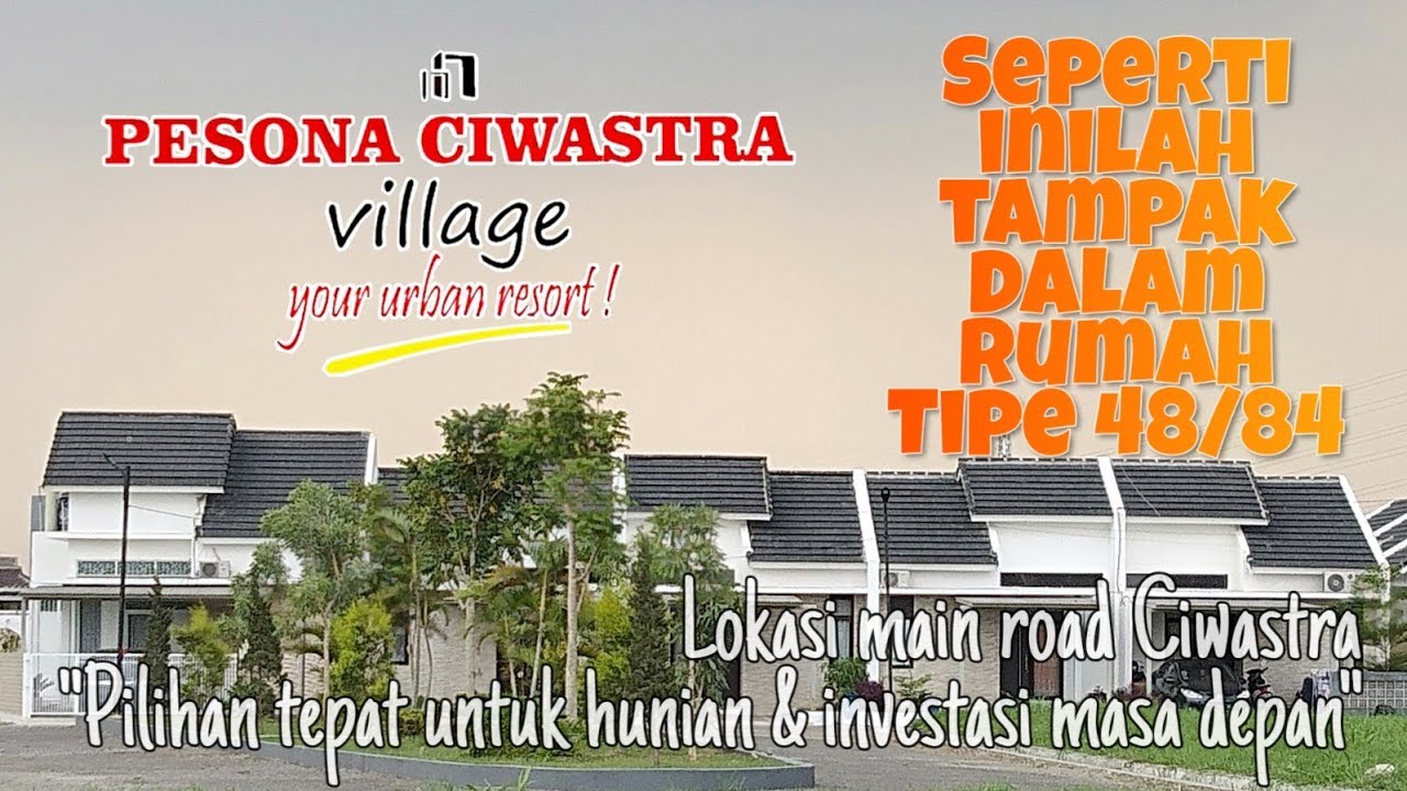 Pesona Ciwastra Village | Rumah Bandung Kota - YouTube