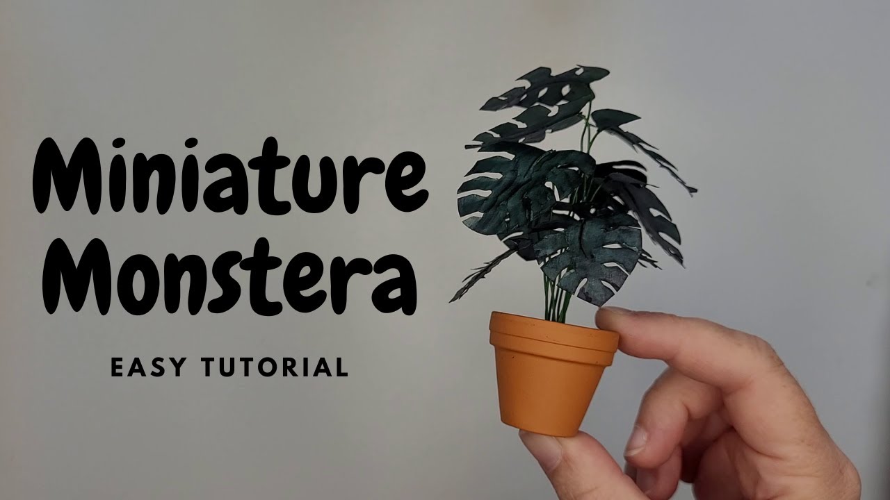 DIY Miniature Monstera | How to make miniature plant | Dollhouse ...