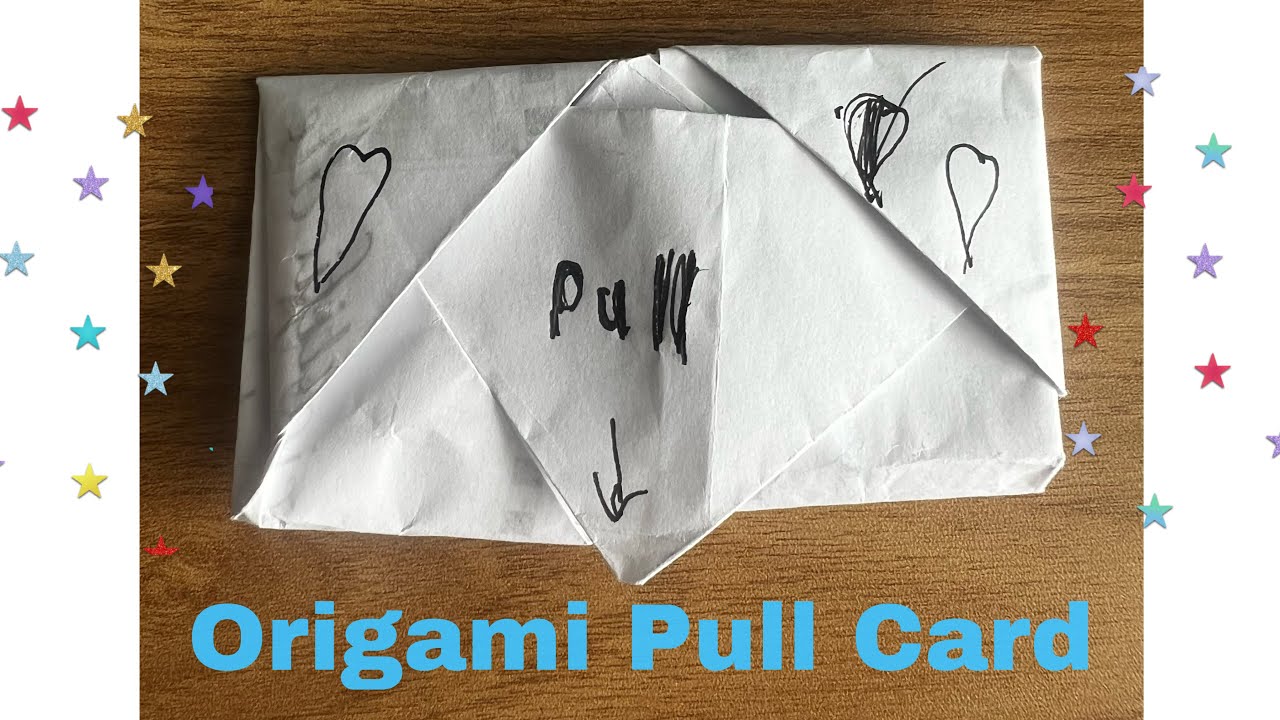 make a Pull Card origami for Kids - YouTube