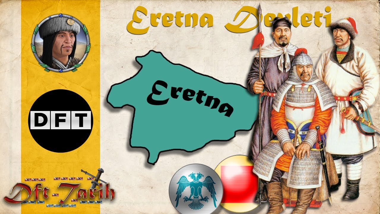 ERETNA DEVLETİ 1335-1381 | Anadolu Beylikleri #3 | DFT Tarih - YouTube