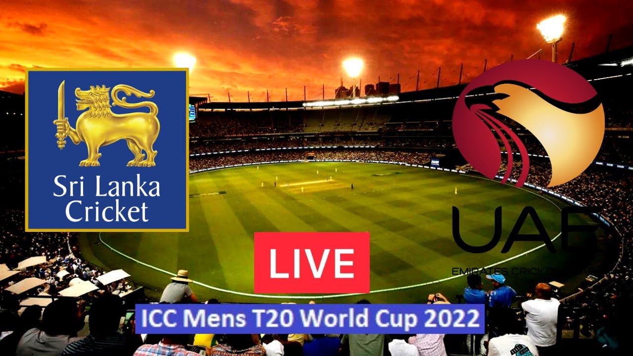 SRI LANKA VS UNITED ARAB EMIRATES LIVE Score UPDATE Today Cricket ICC ...