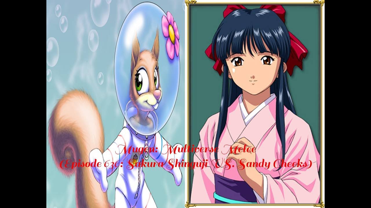 Mugen: Multiverse Melee (Episode 636: Sakura Shinguji VS. Sandy Cheeks ...