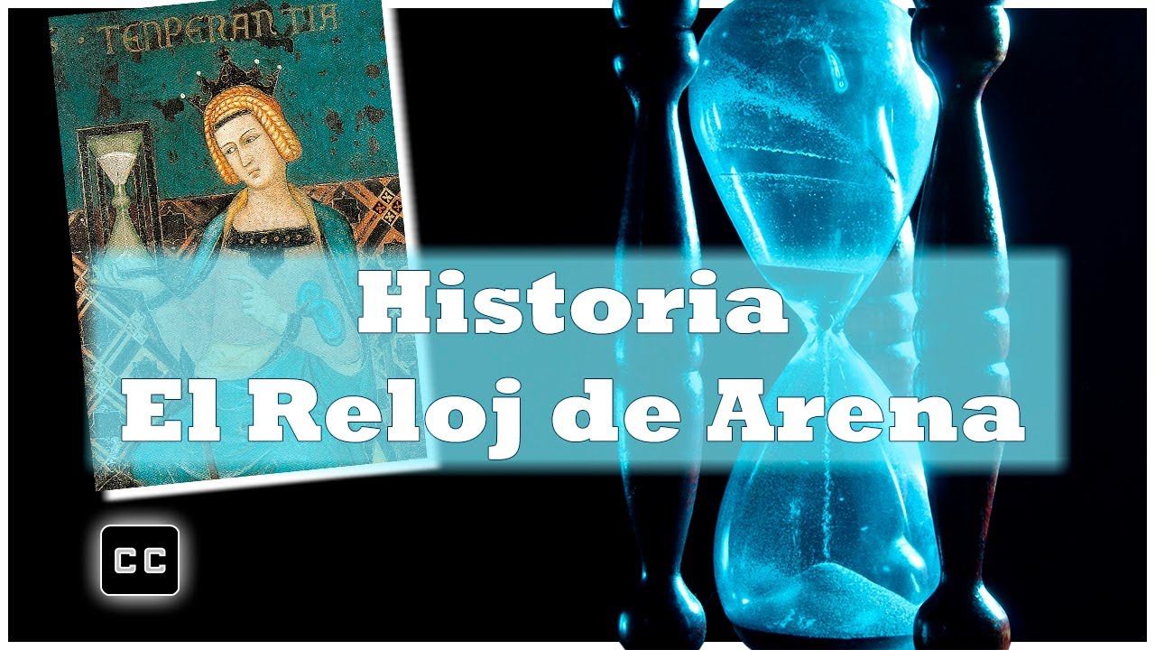 Historia y origen del reloj de arena. - YouTube