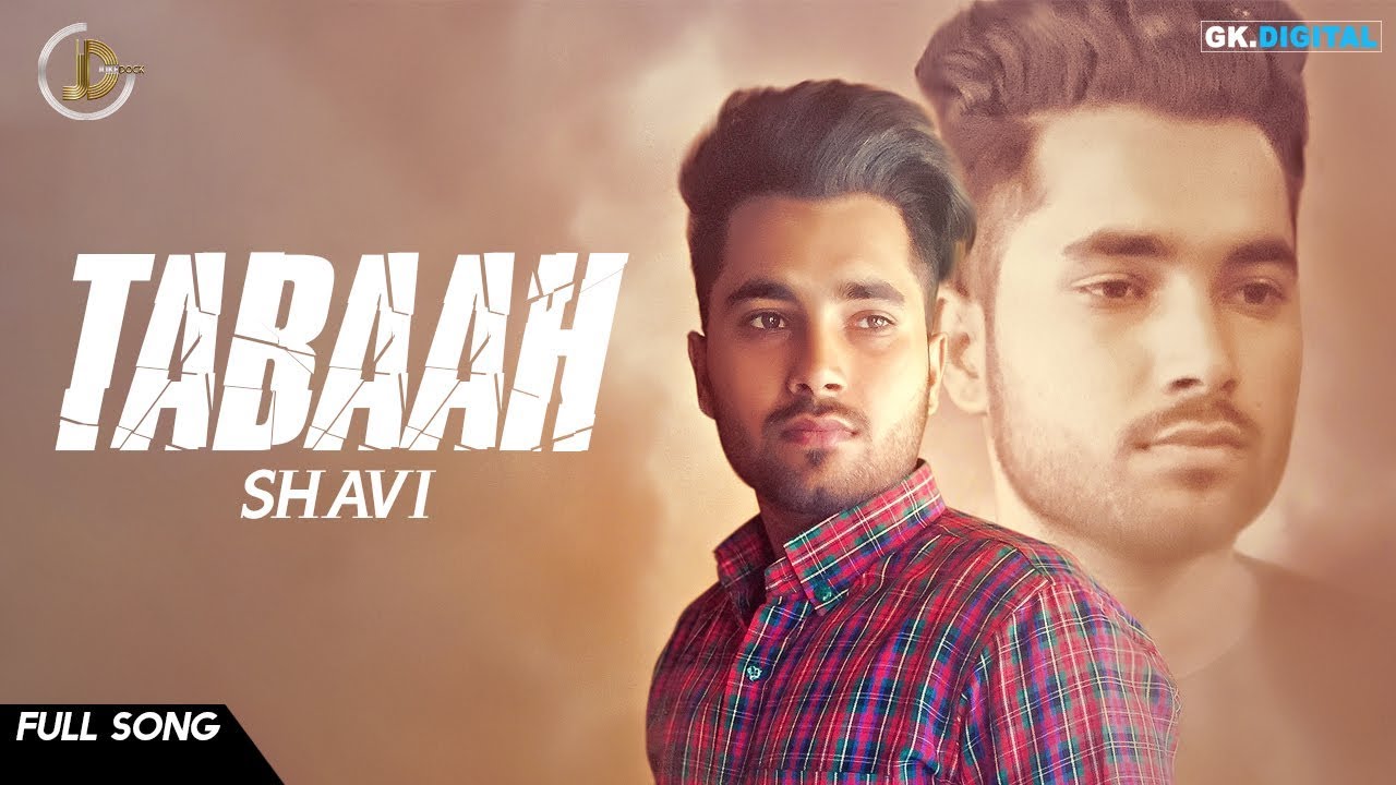 TABAAH (Full Song) Shavi | Ranjit | Juke Dock - YouTube