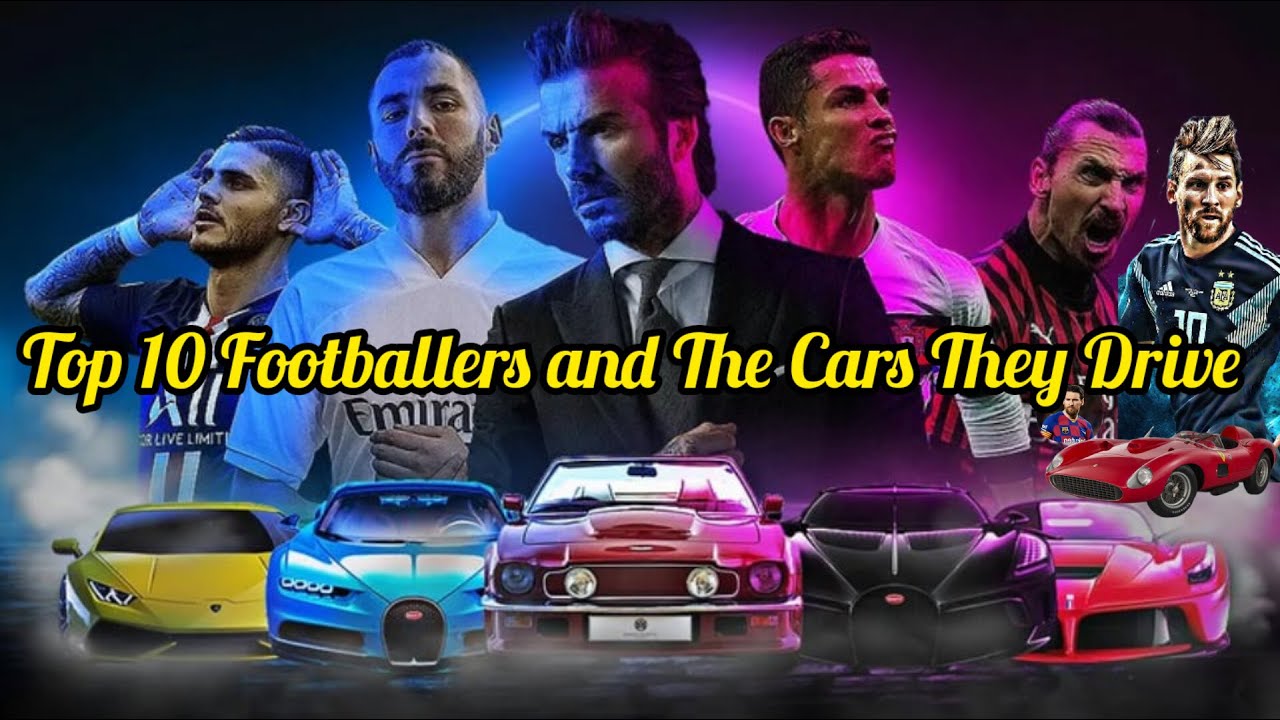 Top 10 Footballers and The Cars They Drive | Cars Collection - YouTube