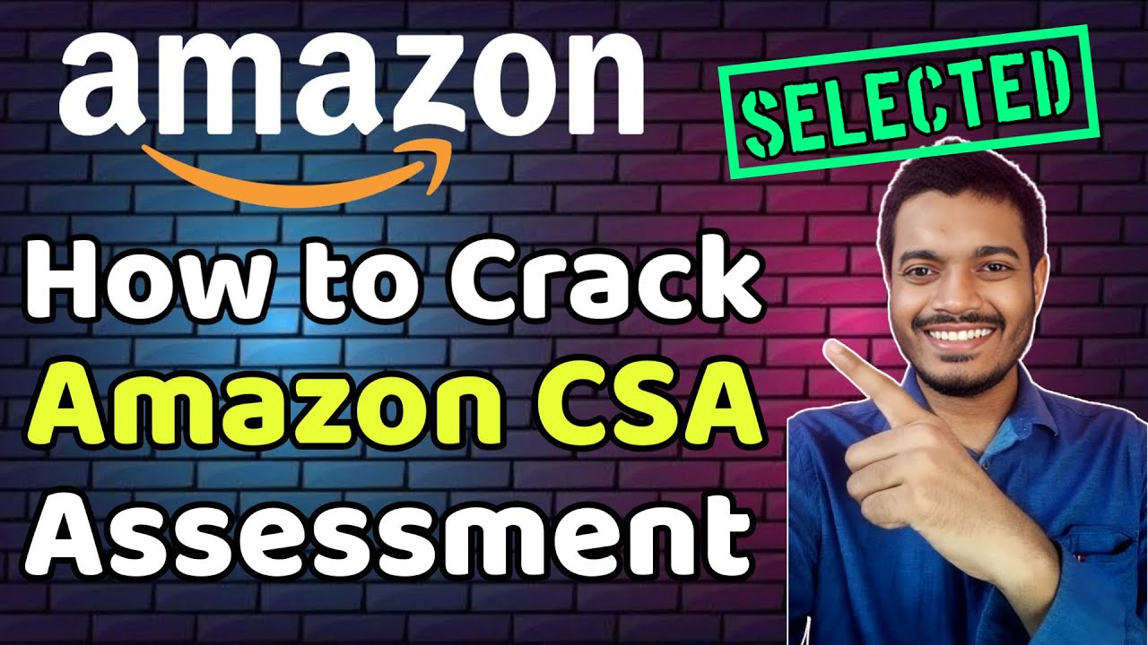 LEARN - How to Crack Amazon CSA (Customer Service Associate) Assessment ...