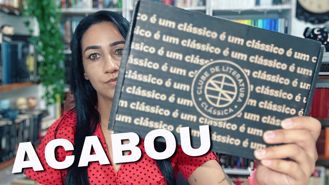 Último Unboxing Do Clube De Literatura ClÁssica Youtube
