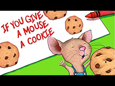 If You Give A Mouse A Cookie- Read Aloud Kids Storybook Preview - YouTube