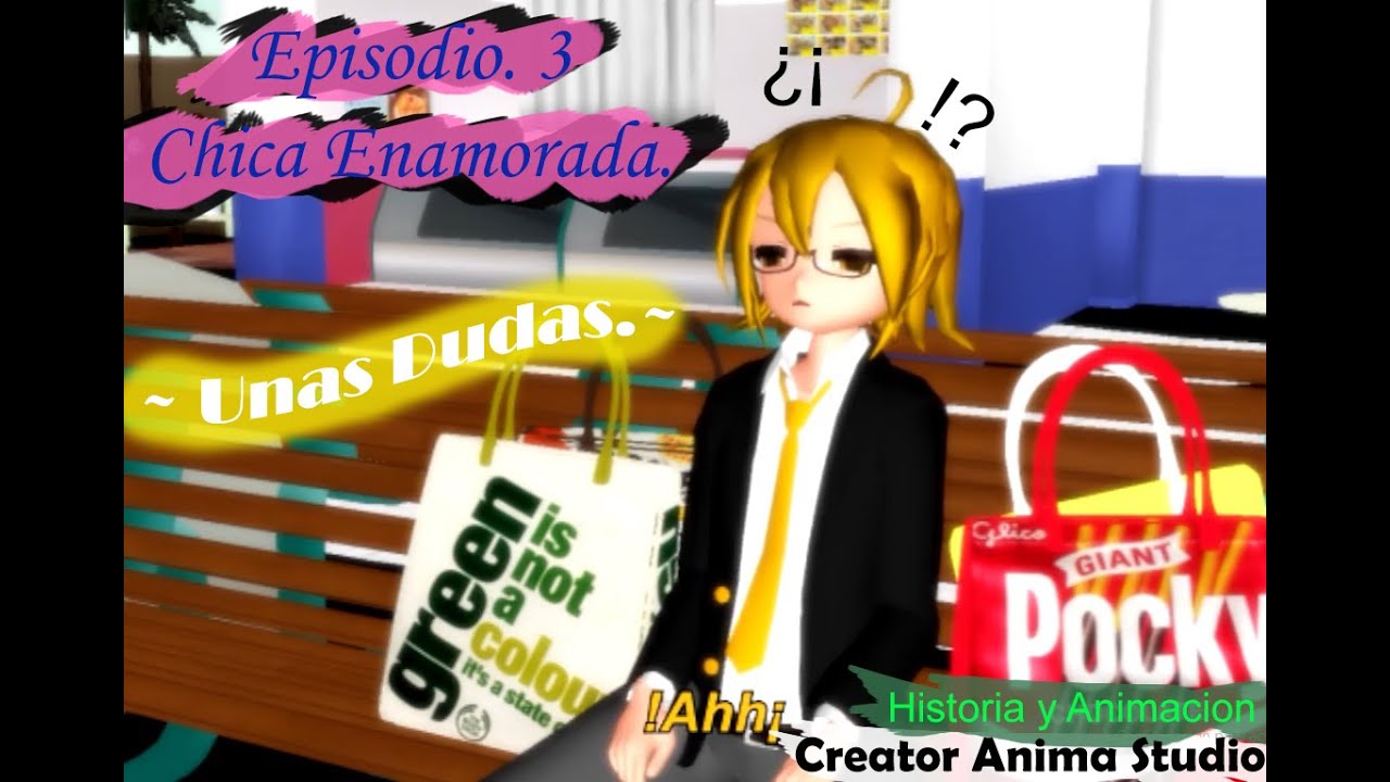 [MMD] Chica Enamorada_EPISODIO 3. ~. . . Unas Dudas.~ [Nero X Rin ...