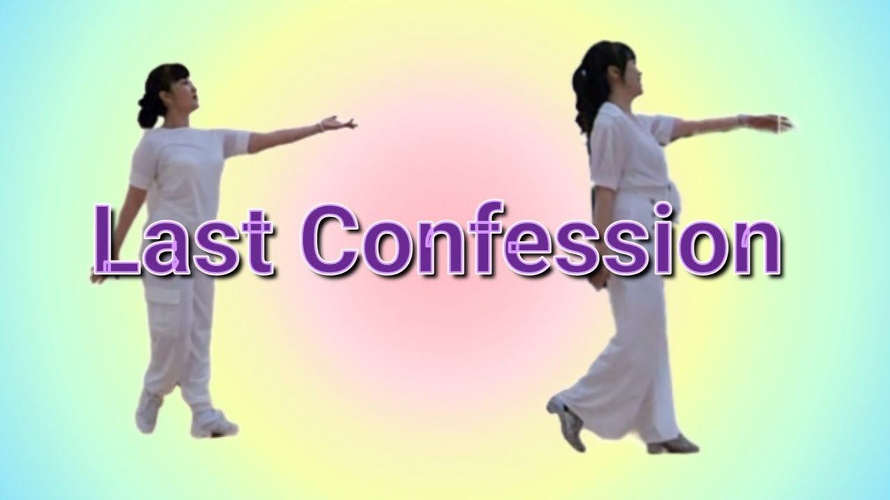 Last Confession Level:Phrased Intermediate Choreo:Mark Furnell & Chris ...