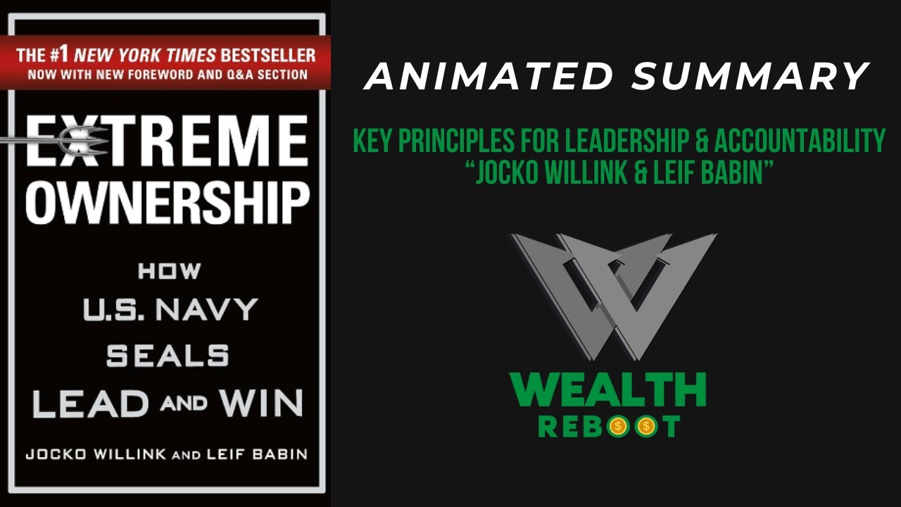 Extreme Ownership: Key Principles for Leadership & Success (Jocko ...