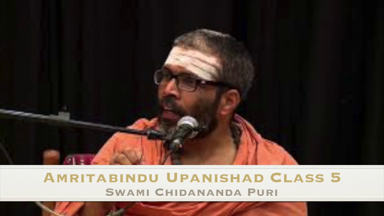 Swami Chidananda Puri Amritabindu Upanishad Class 5/8 [Enlgish] - YouTube