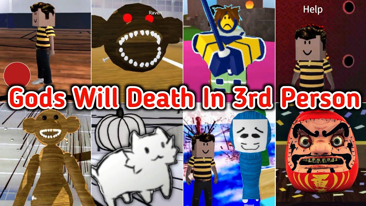 Roblox Gods Will New Update All Death Scenes Jumpscares But In 3rd ...
