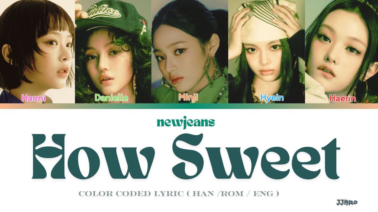NewJeans - How Sweet Lyrics ( 뉴진스 - How sweet 가사 ) - YouTube