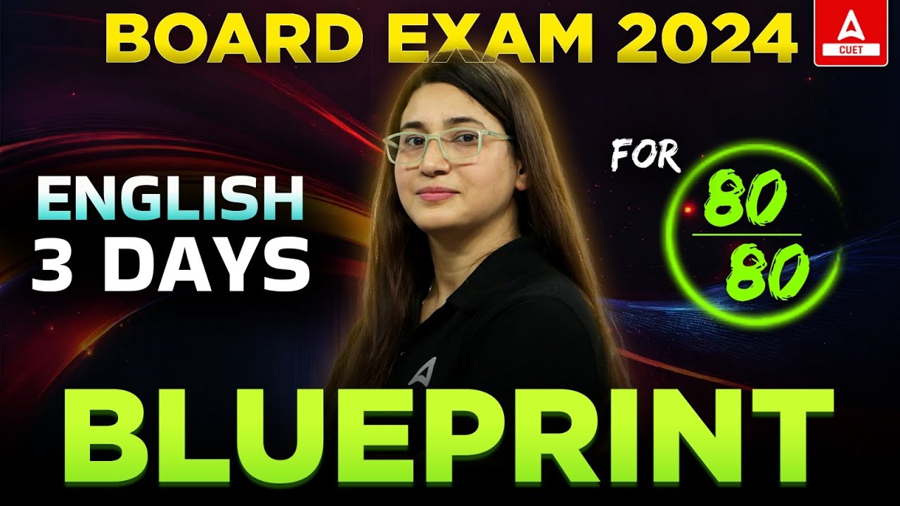 How to Score 80 Marks in Class 12 English Paper? Last 3 Days ...