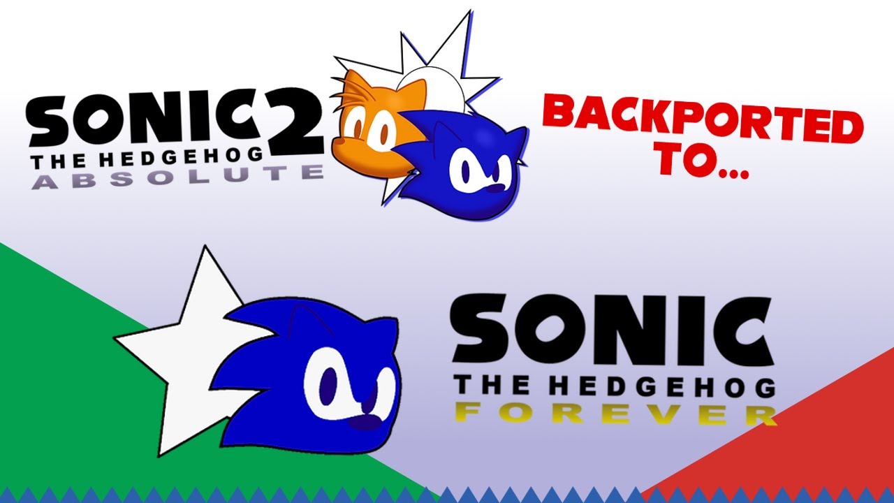 Backporting Sonic 2 Absolute to Sonic Forever - YouTube