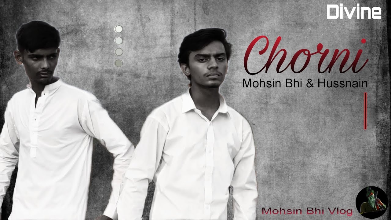 CHORNI (official Video) MOHSIN BHI | SIDHU MOOSE WALA | DIVINE ...