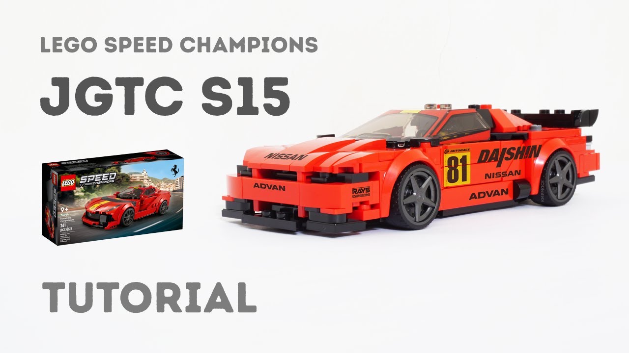 Tutorial - Nissan Silvia S15 JGTC Lego Speed Champions 76914 Ferrari ...
