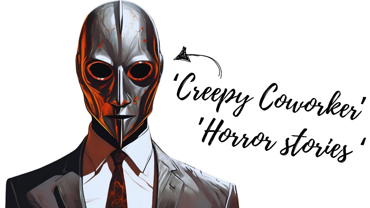 1 Hours True Scary Creepy Coworker Horror Stories. - YouTube