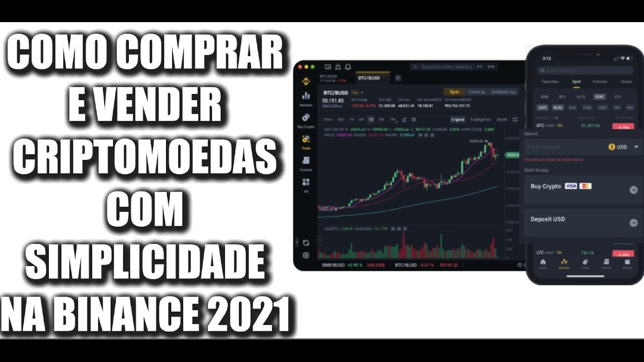 COMO COMPRAR E VENDER CRIPTOMOEDAS COM SIMPLICIDADE NA BINANCE 2021 - YouTube