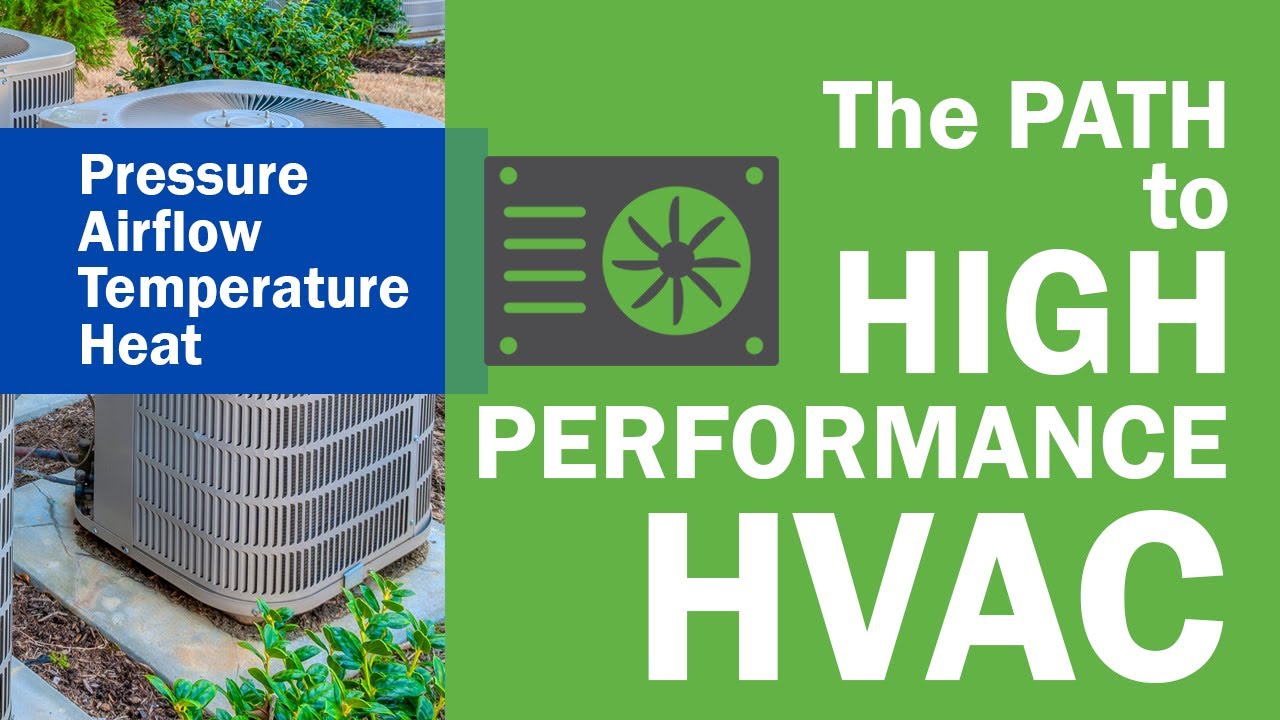 The PATH to High Performance HVAC: A Step by Step Approach - YouTube