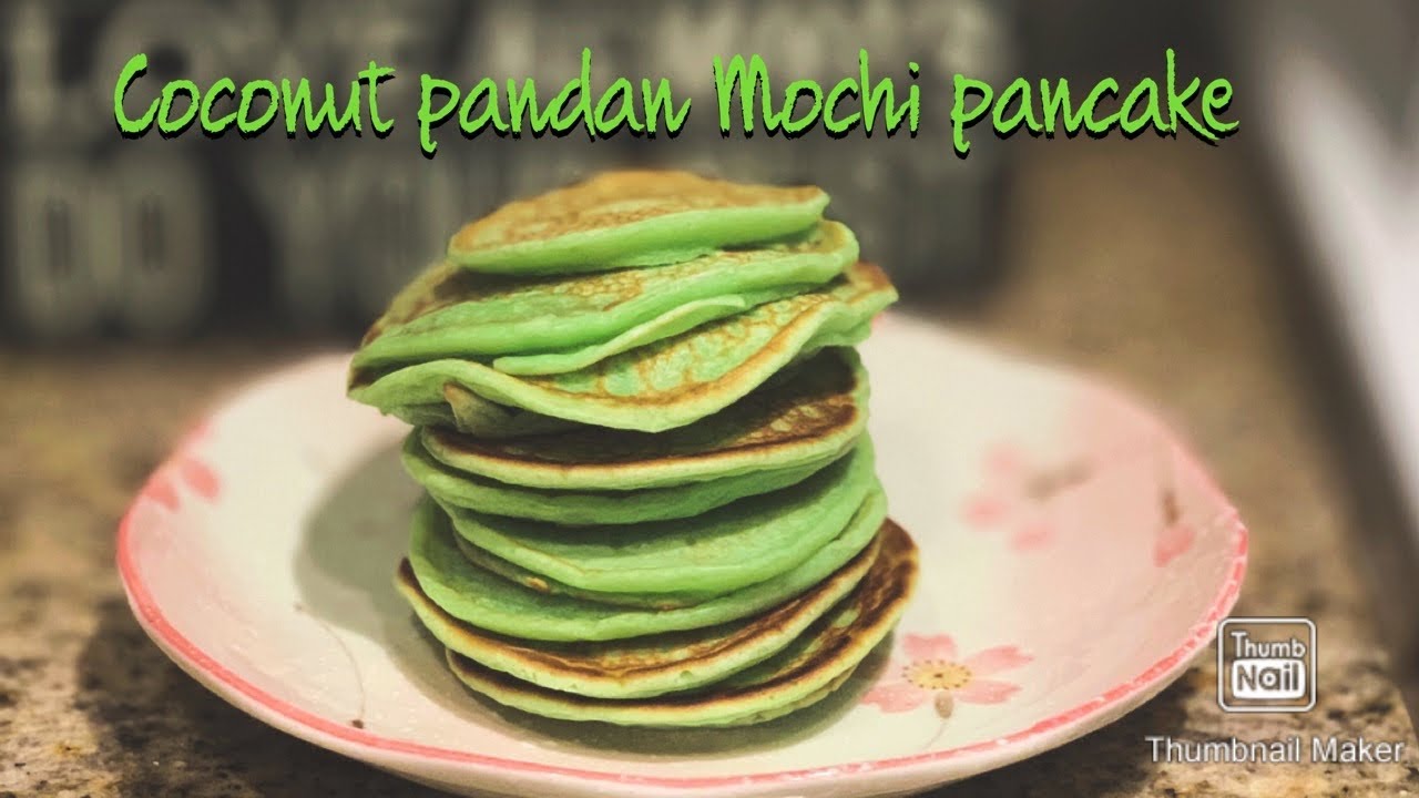 Coconut pandan Mochi Pancake/ bánh rán mochi vị lá dứa cốt dừa nhanh ...