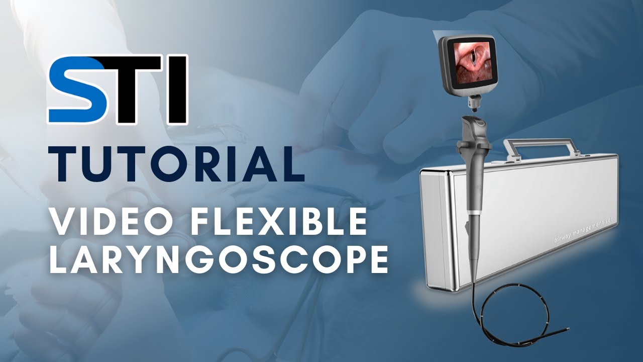 STI Video Flexible Laryngoscope Tutorial: Usage and Sterilization - YouTube