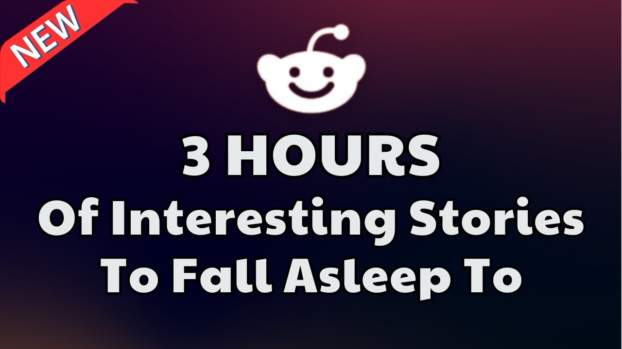 3 HOURS Of Reddit Stories To Fall Asleep To | Reddit Stories ...