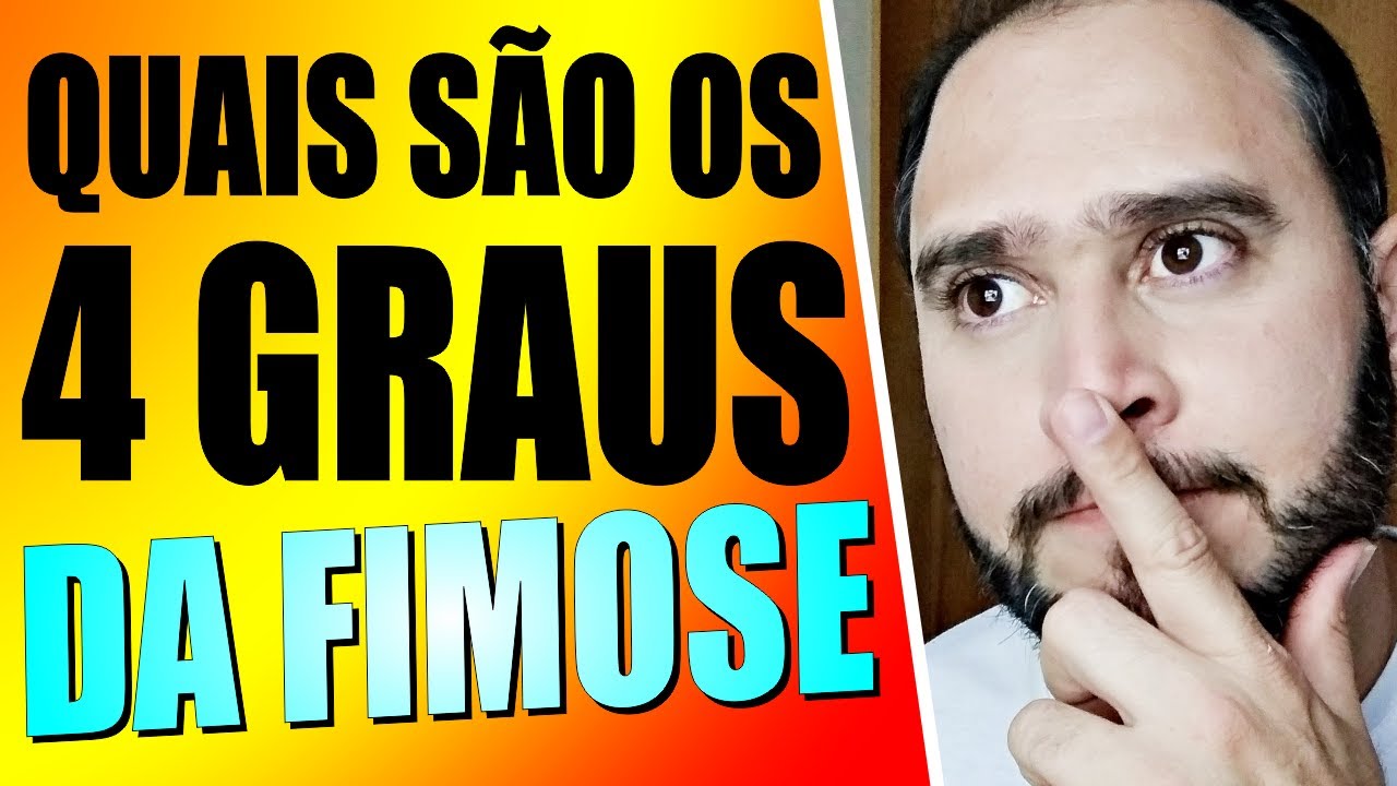 FIMOSE - Descubra Os 4 Graus Da FIMOSE e Quais São Os Sintomas e ...