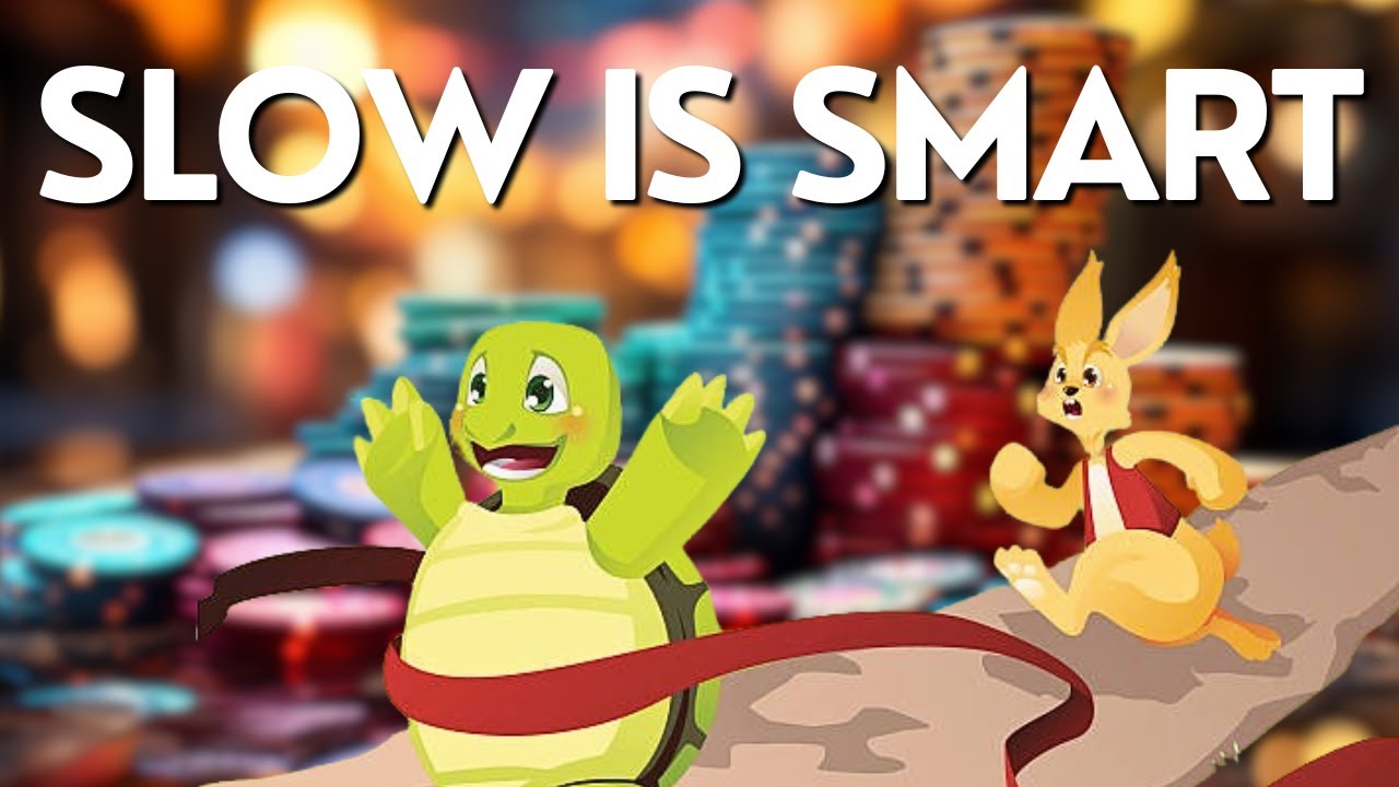Slow is Smart and Smart is WINNING - Smart Poker Study Podcast #493 ...