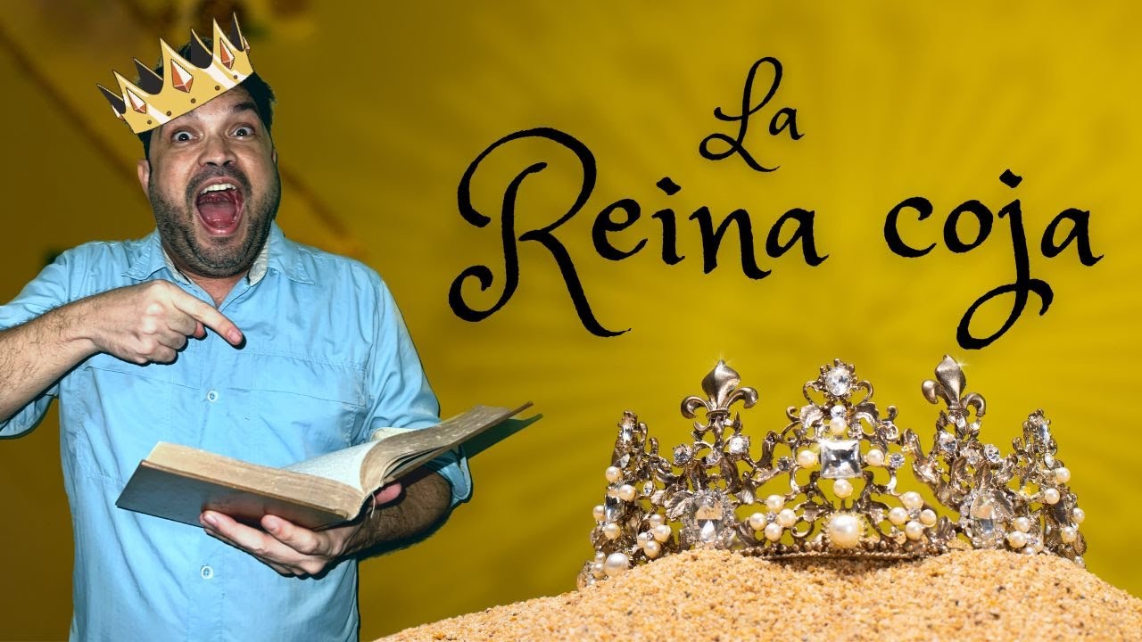 La REINA COJA 👸🏼 CUENTOS, NARRACIONES, MITOS Y LEYENDAS de ESPAÑA 🇪🇸 ...