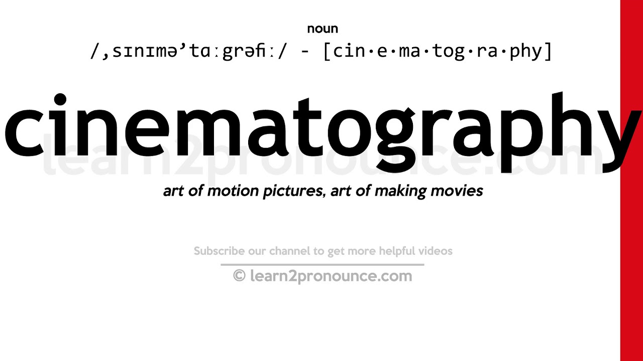 Pronunciation of Cinematography | Definition of Cinematography - YouTube