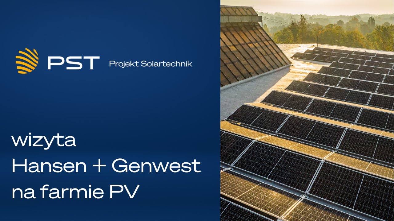 Wizyta Hansen + Genwest w Projekt Solartechnik - YouTube