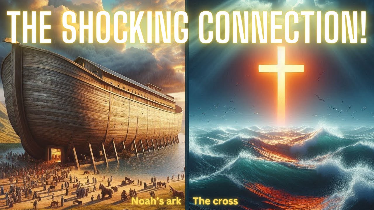 "Noah’s Ark and the Cross: The Shocking Biblical Connection!" - YouTube