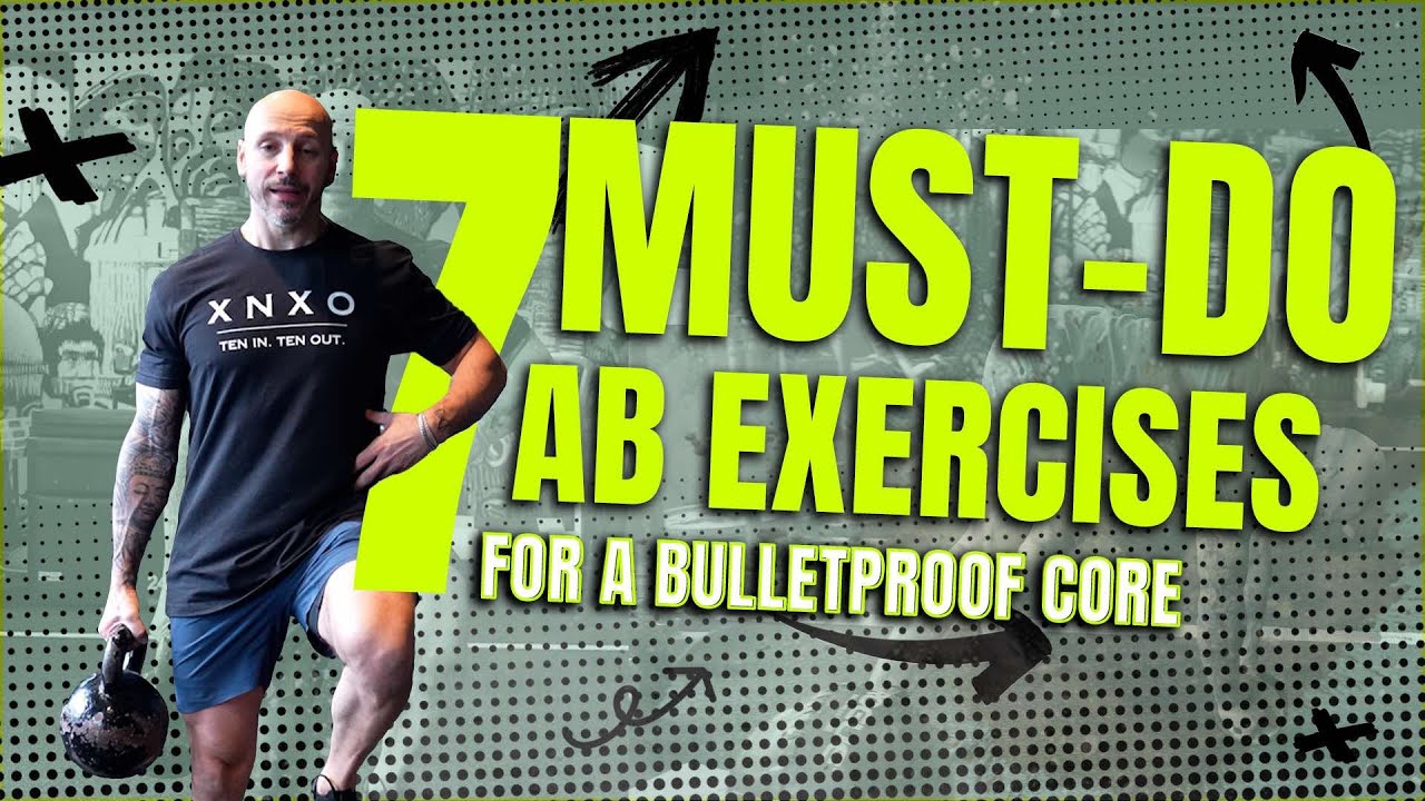 7 MUST Exercises To Build A Bulletproof Core - Training Plan - YouTube