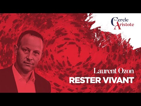 Rester vivant par Laurent Ozon - YouTube