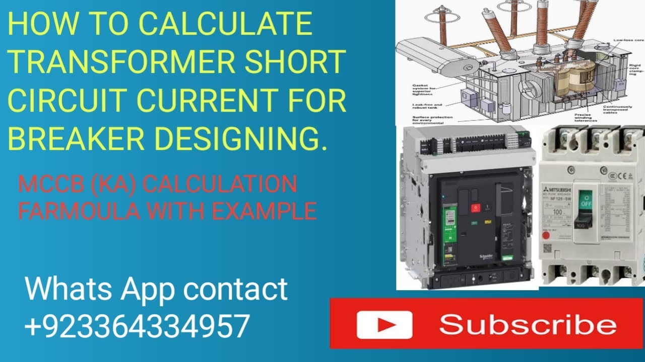 HOW TO CALCULATE SHORT CIRCUIT CURRENT OF TRANSFORMER IN KA FOR ACB ...