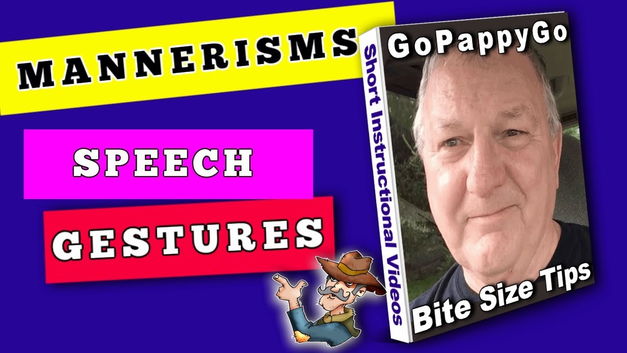 How to Find and Fix Unwanted Mannerisms of Speech and Gestures. - YouTube