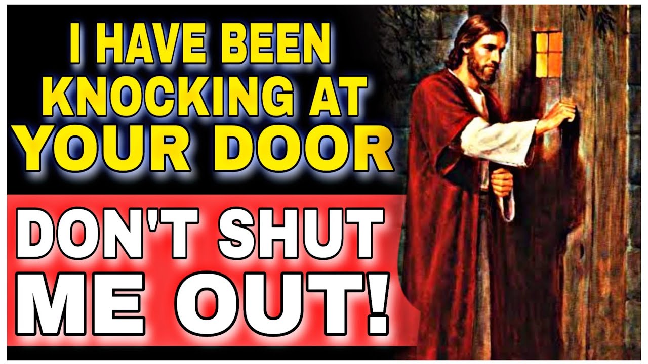️ "THE LORD IS CALLING OUT TO YOU" | Dont Shut Him Out !🙅 | God Message ...
