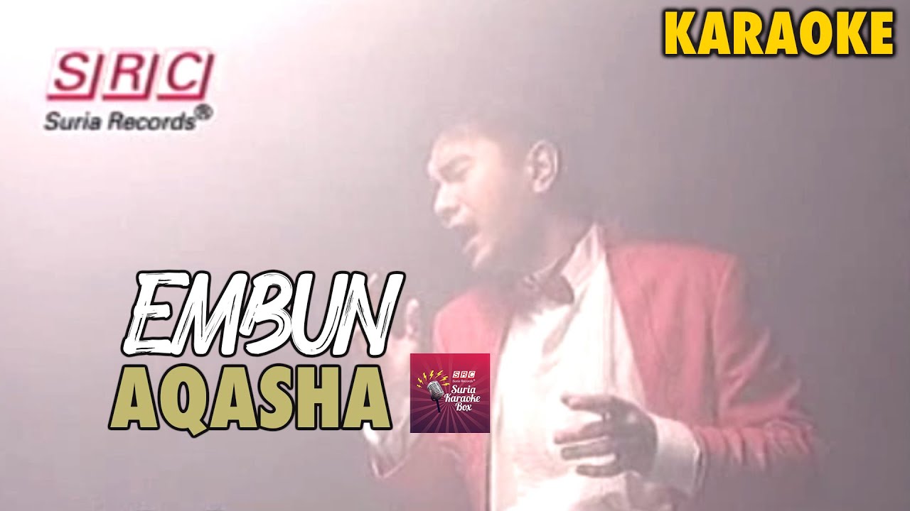 Aqasha - Embun (Official Music Video Karaoke) - Vocal Version - YouTube