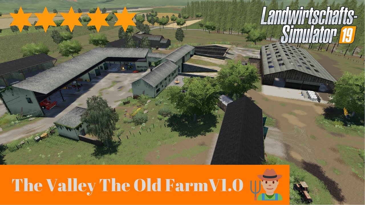 LS19 Mapvorstellung II The Valley The Old Farm V1.0 - YouTube