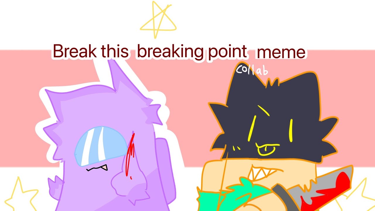break this breaking point meme among us//Collab with @sherryQWQ ...