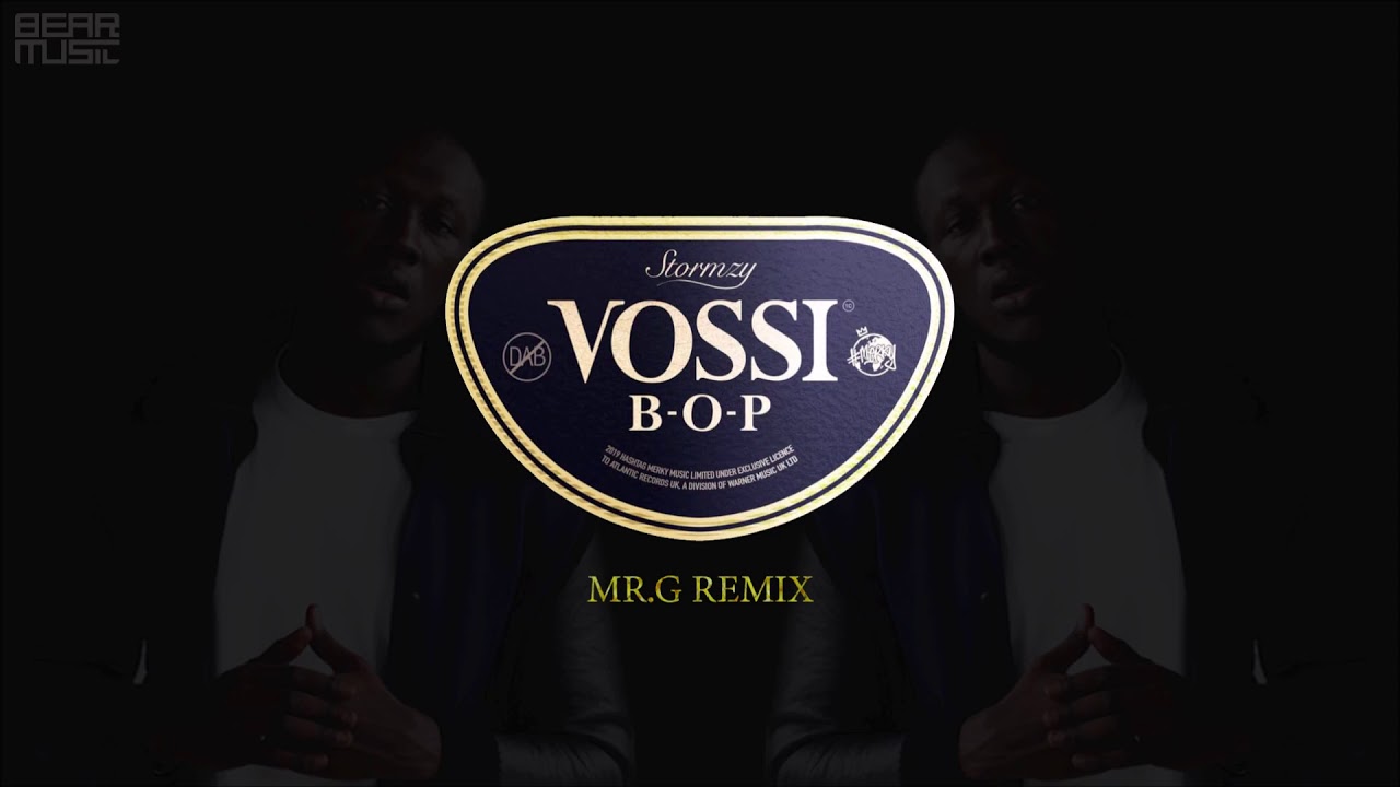 Stormzy - VOSSI BOP (MR.G REMIX) (Bass Boosted) - YouTube