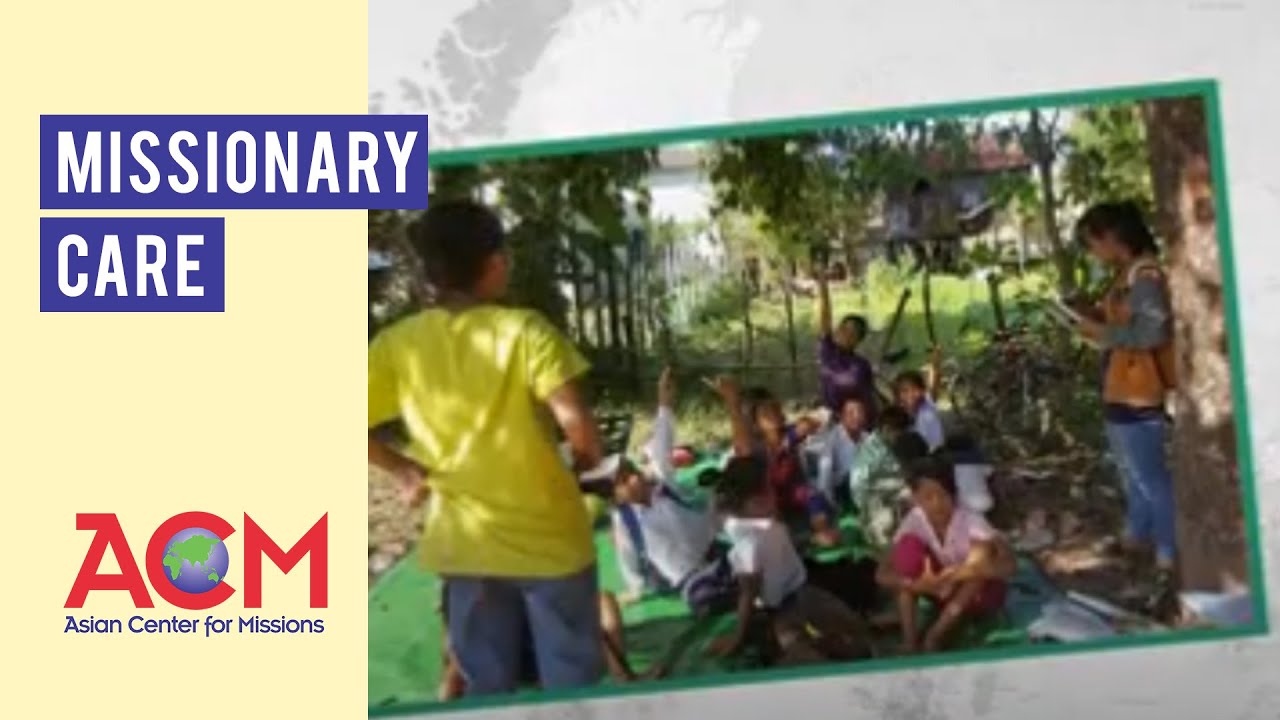CBN Asia | Asian Center for Missions: Missionary Care - YouTube