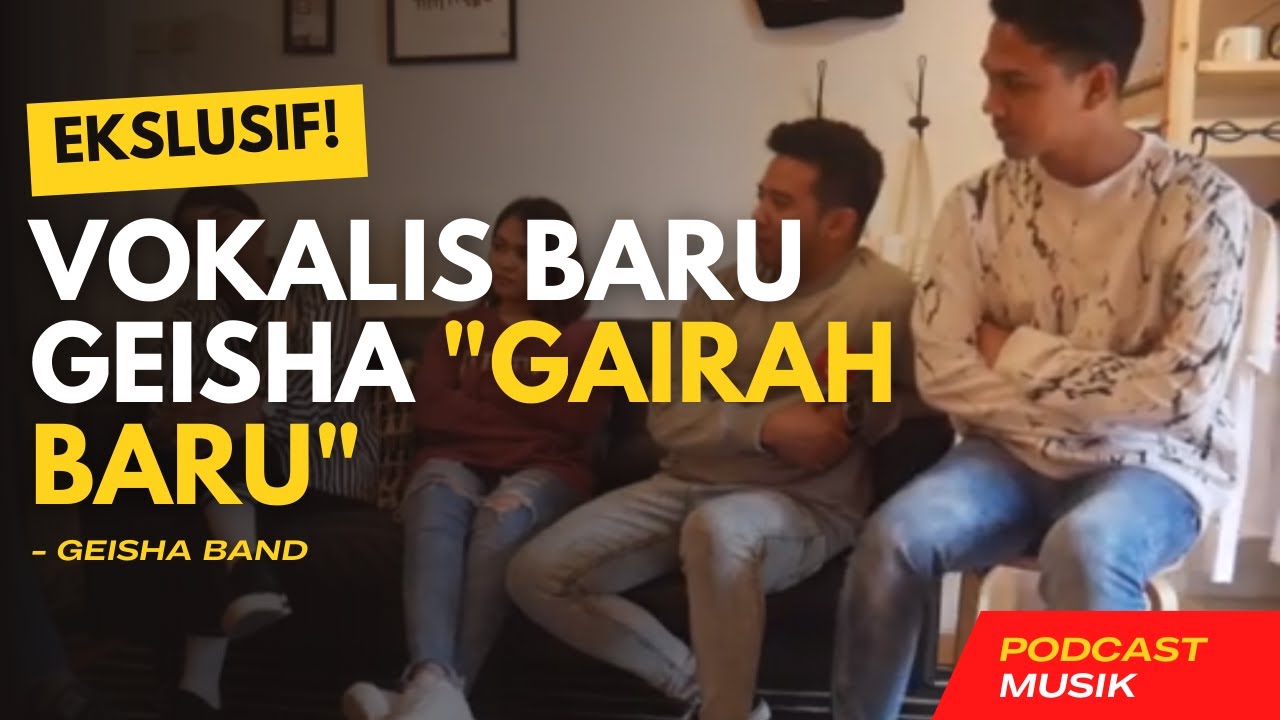 EKSLUSIVE!! INI DIA VOKALIS BARU GEISHA BAND "VOKALIS BARU GAIRAH BARU ...