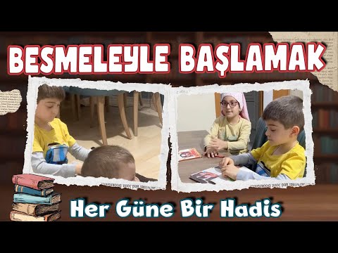 Besmeleyle Başlamak | Her Güne Bir Hadis | (4. Gün)