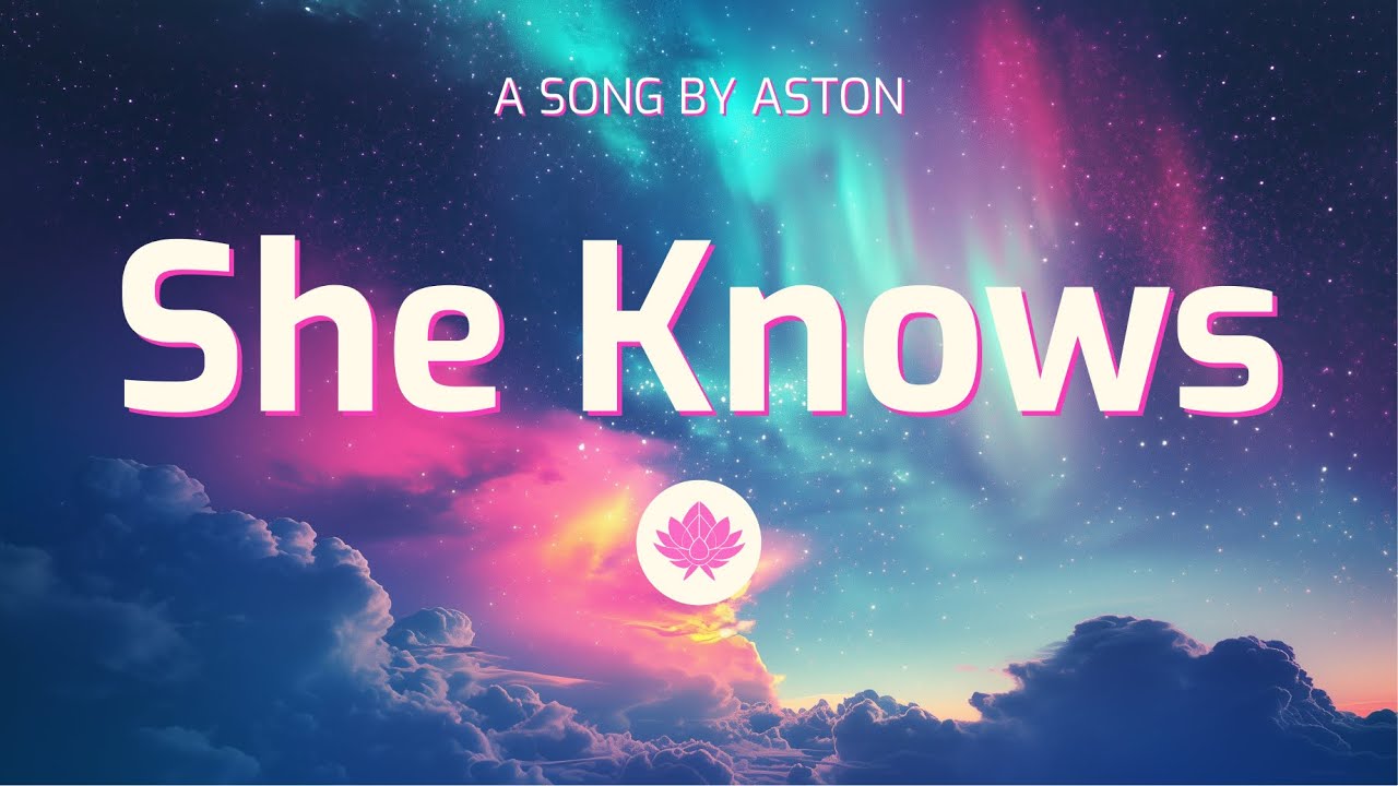 ASTON - She Knows - [Pop Track With Some Attitude!] - (Lyric) - YouTube
