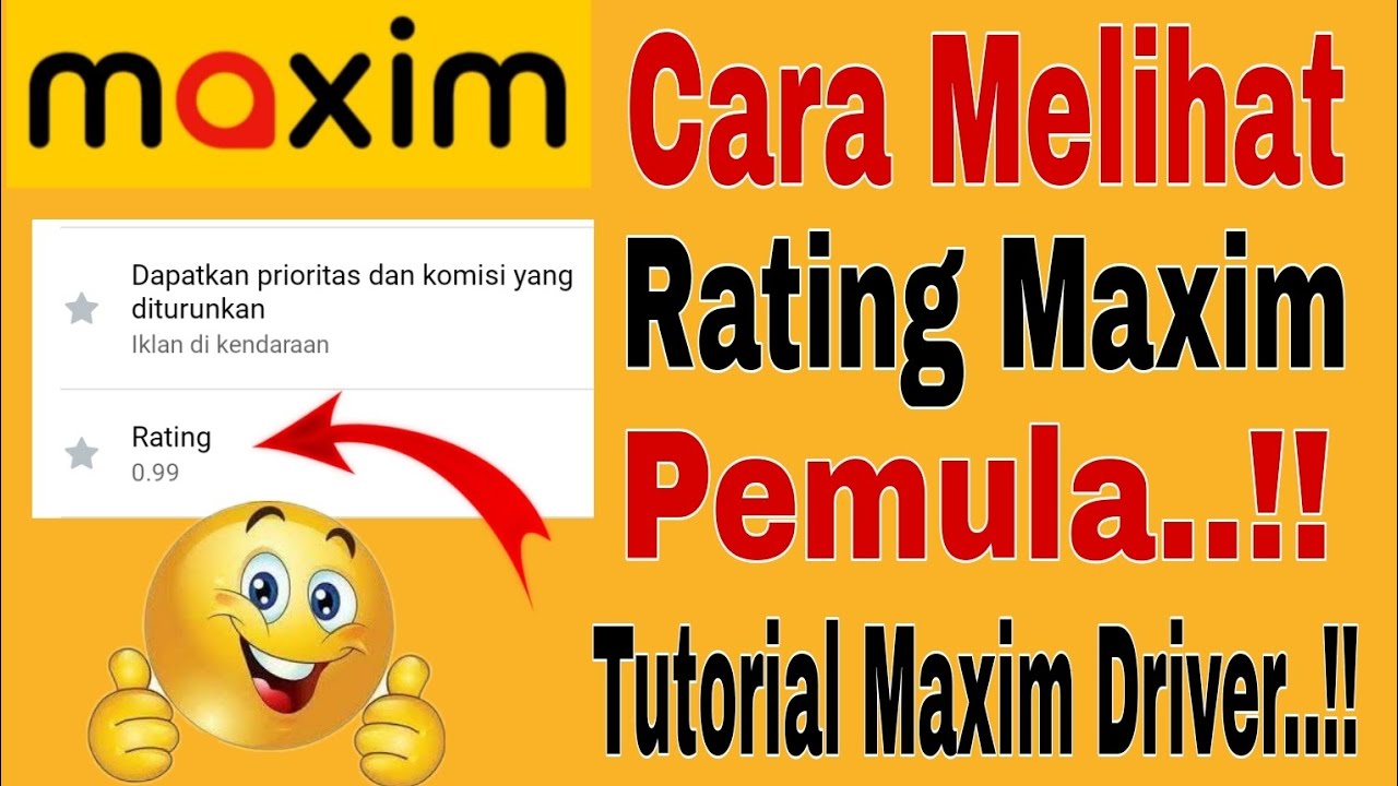 Cara Melihat Rating Maxim Pemula..!! Tutorial Maxim Driver ~ Maxim Ojek ...